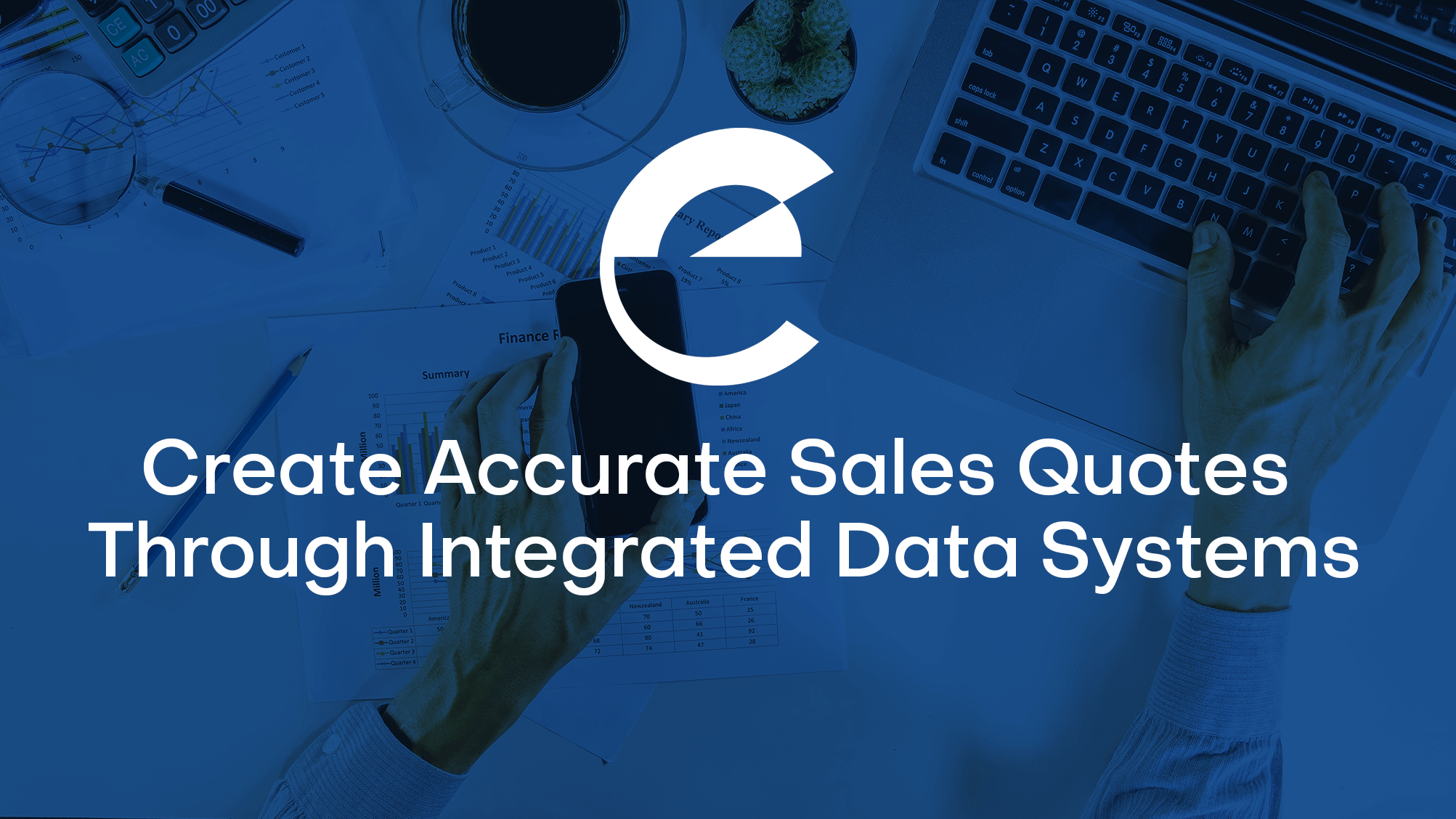 Create Accurate Sales Quotes Through Integrated Data Systems | Experlogix Create Accurate Sales Quotes Through Integrated Data Systems | Experlogix